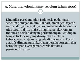 Charisma 11140935 sejarah perekonomian indonesia 1 | PPT