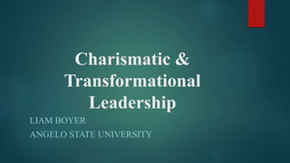 Charismatic & Transformational Leadership | PPTX