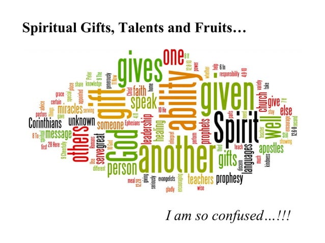 Spiritual Gifts, Talents and Fruits | PPT