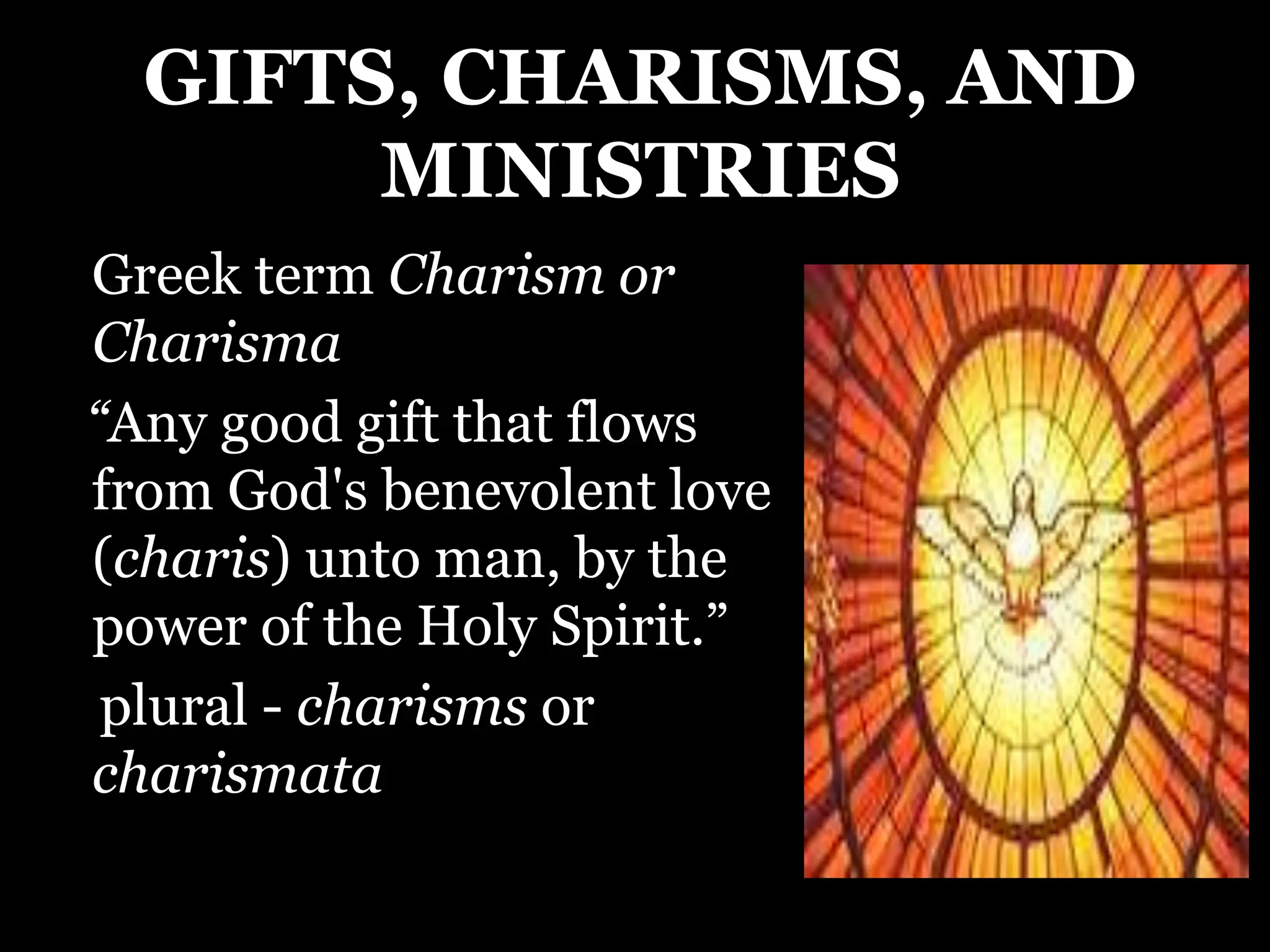 Charisms and spiritual gifts in a catholic context. | PPT