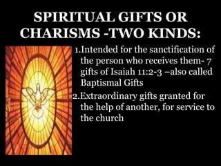 Charisms and spiritual gifts in a catholic context. | PPT