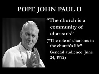 Charisms and spiritual gifts in a catholic context. | PPT