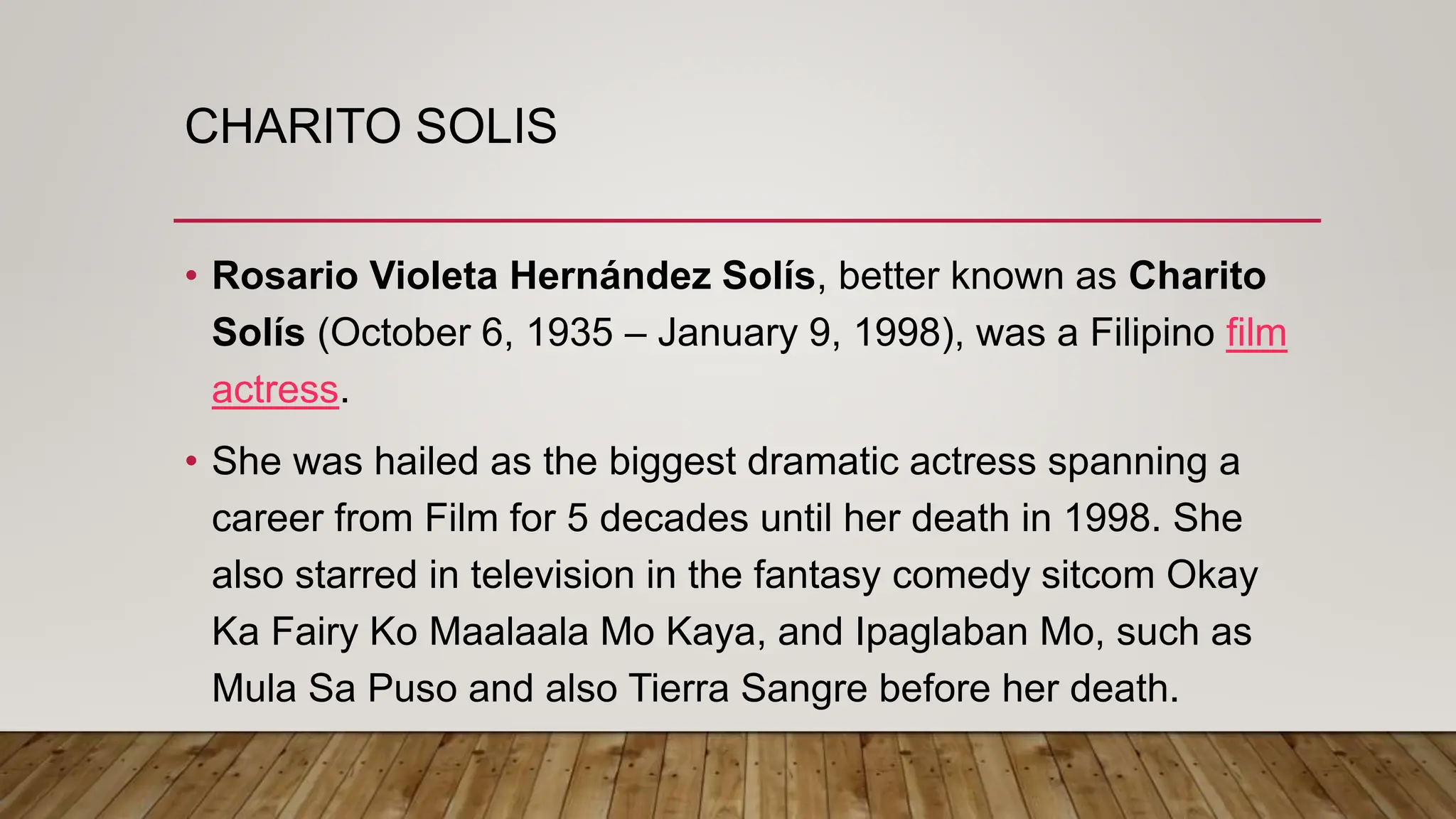 Charito Solis Biography, Early life, Career, Filmography.pptx
