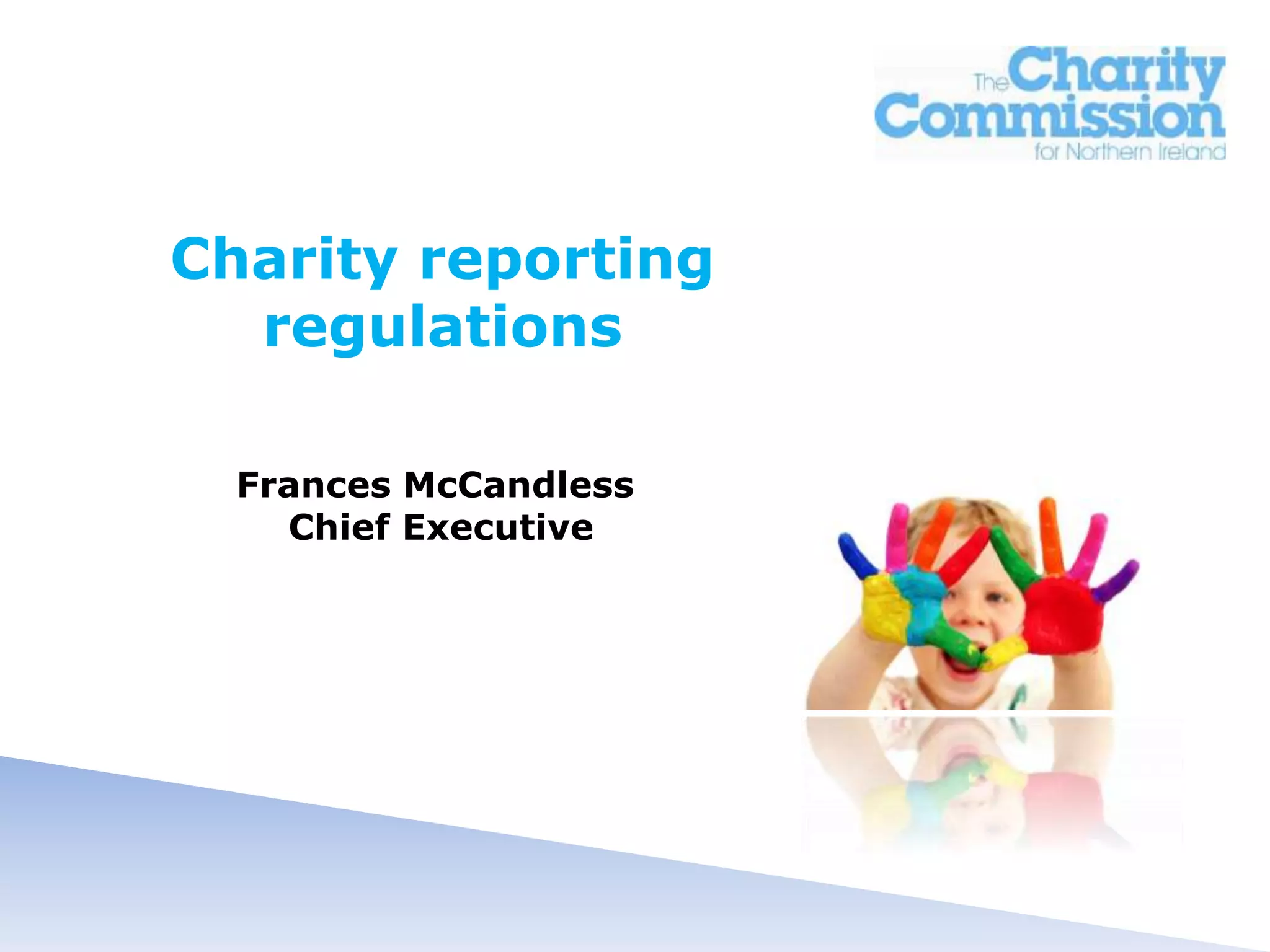 Charity Reporting Regulations | PPTX | Government Support and Welfare ...