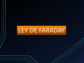 Ley de Faraday | PPTX