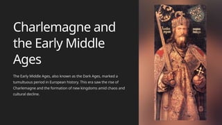 Charlemagne-and-the-Early-Middle-Ages.pptx