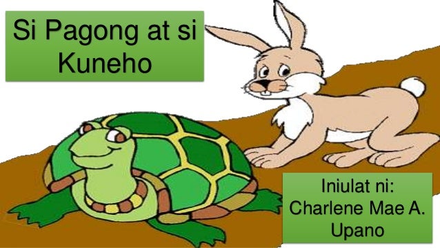 Si Pagong At Si Kuneho
