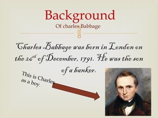charles-babbage biography ppt in english | PPT