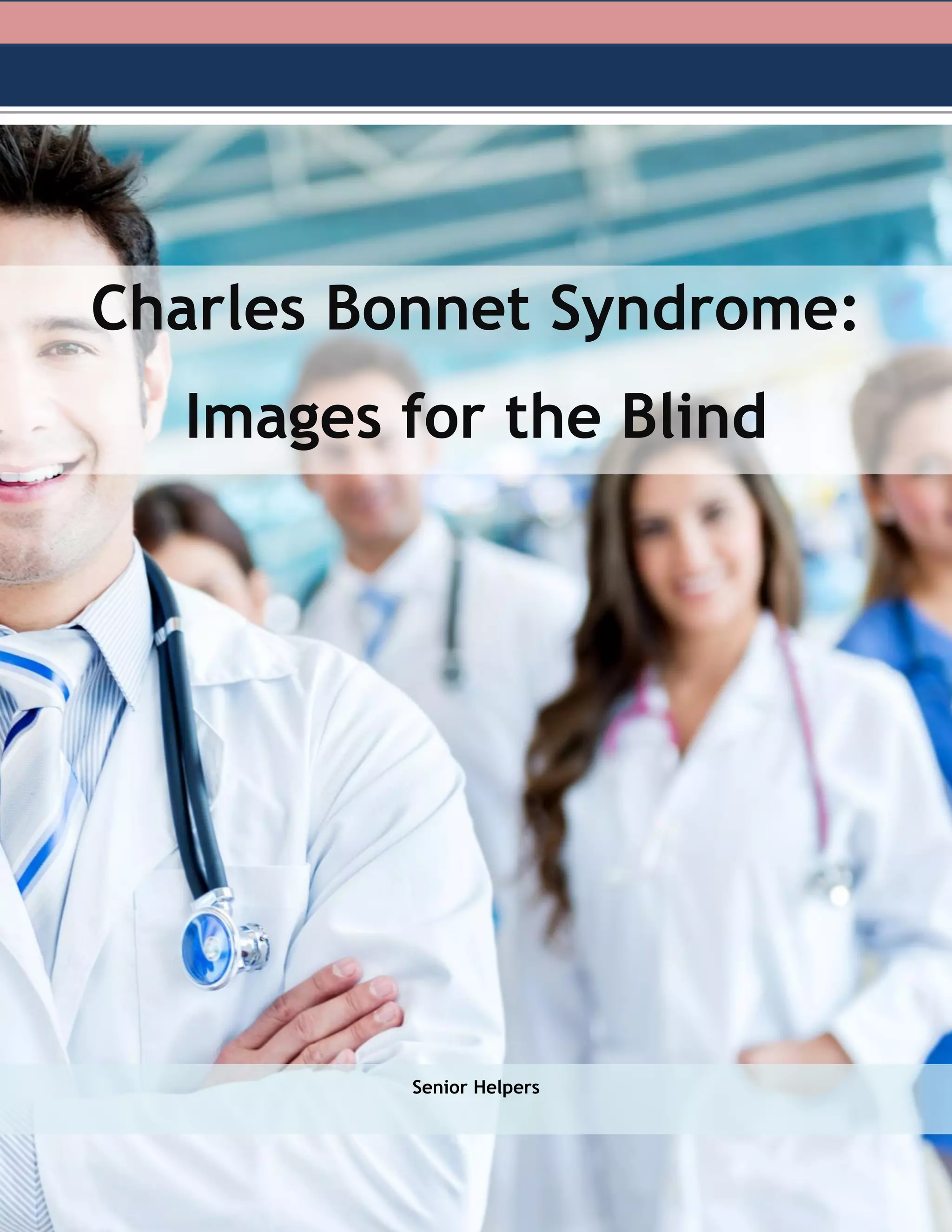 Charles Bonnet Syndrome: Images for the Blind | PDF