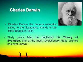 Charles darwin & The Galapagos Islands | PPTX