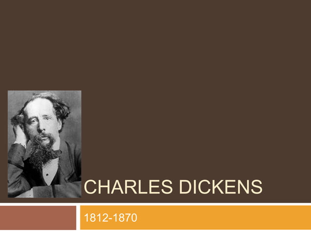 Charles Dickens | PPTX | Fiction | Books and Literature