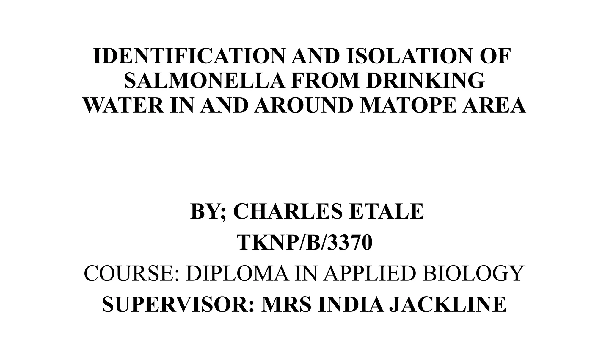 Isolation and identification of salmonella typhi | PPTX