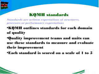 An an overview of the Kenya Quality Model for Health | PPT