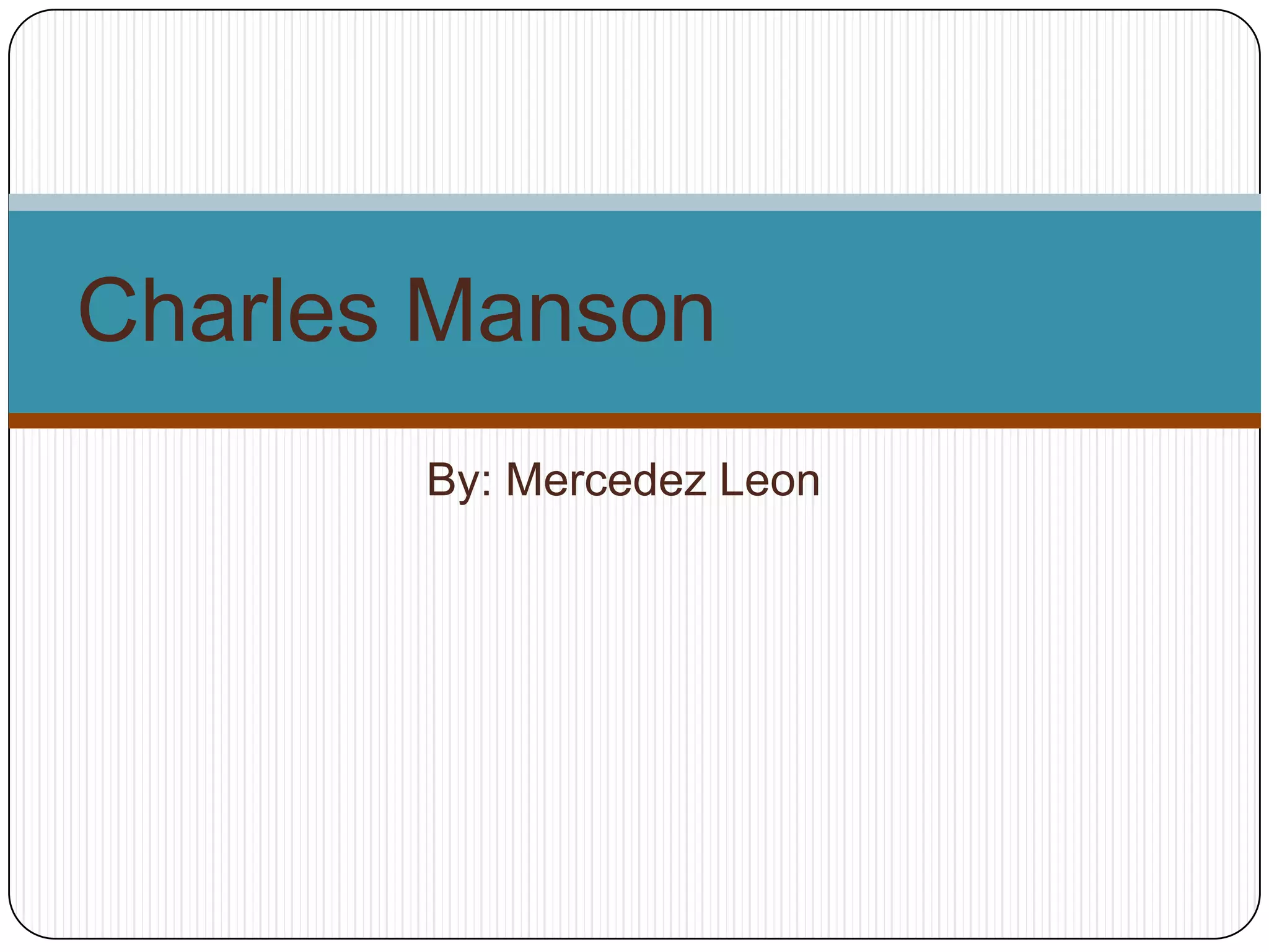 Charles manson | PPTX