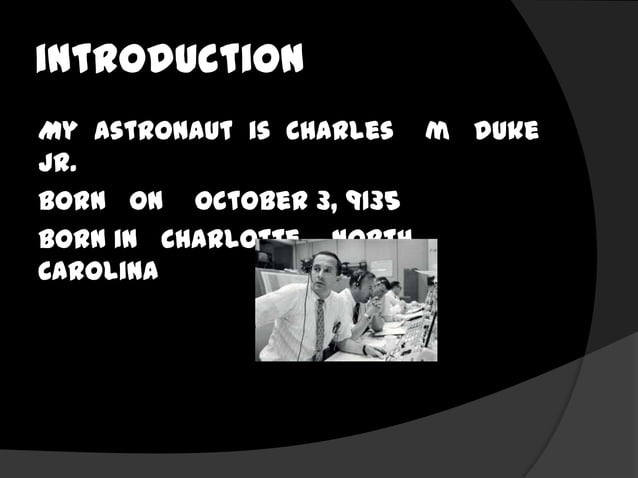Charles m duke Fourth Grade Astronaut Biography Project | PPTX | Science