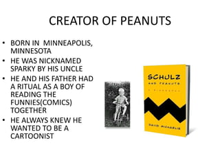 Charles m Schulz ~ peanuts | PPTX