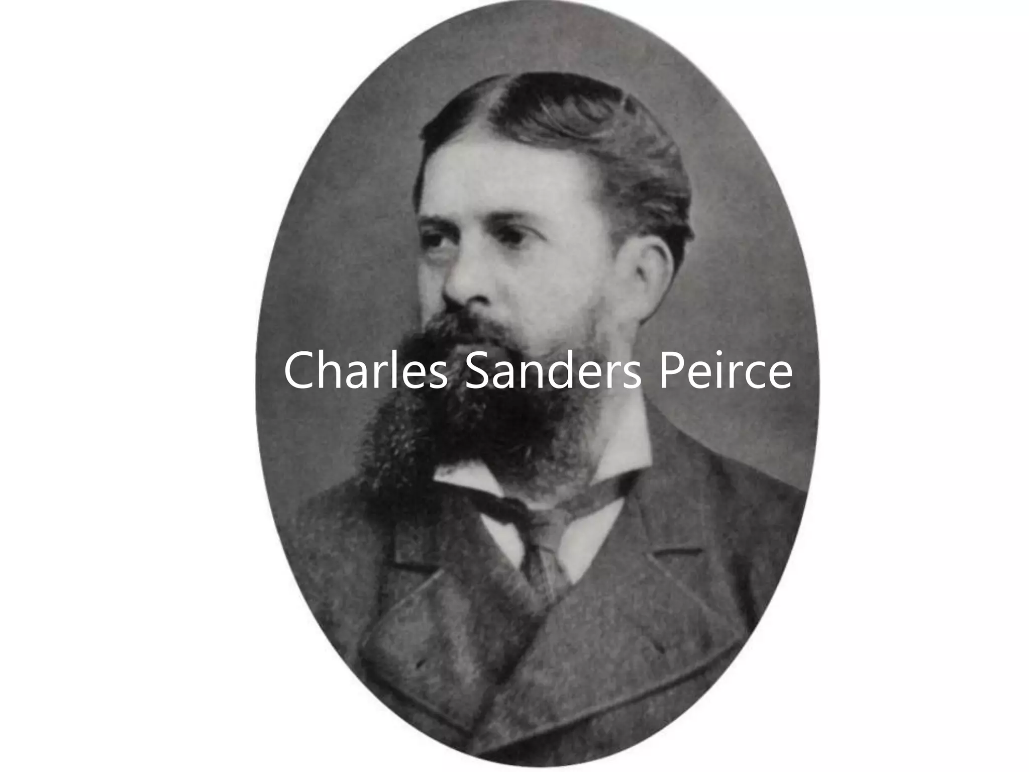 Charles Sanders Peirce Presentation | PPTX