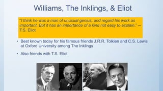 Charles Williams, the Most Interesting Inkling | PPTX
