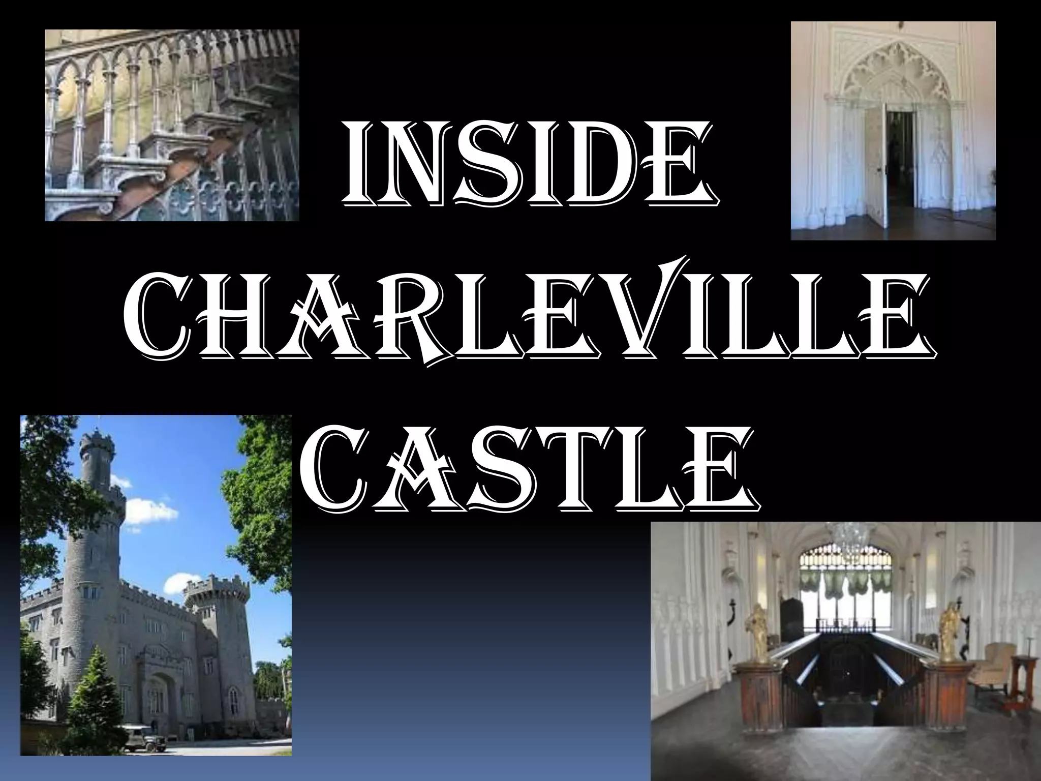 Charleville castle presentation1 | PPTX