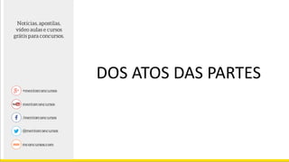 Atos de Ofício - Dos atos das partes | PDF