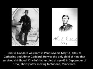 Charley goddard civil war | PPTX