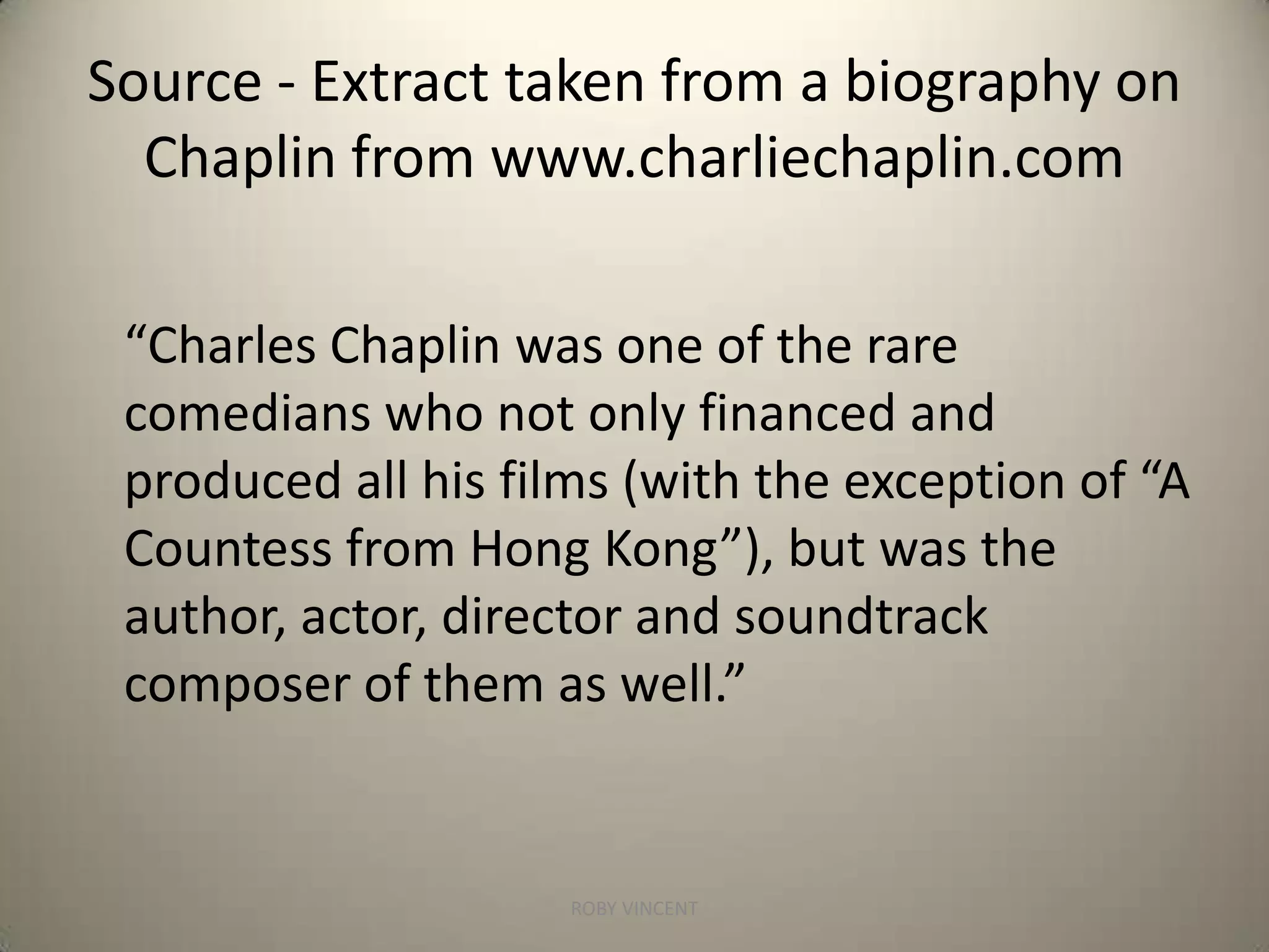 Charlie chaplin - the real one man army | PPSX
