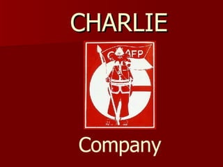 Charlie Company Insignia