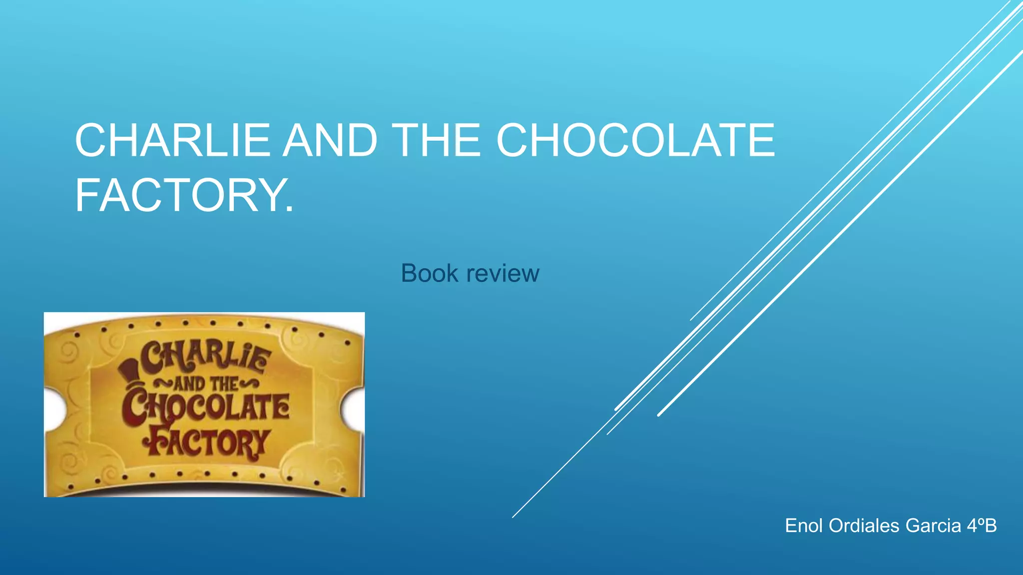 Charlie and the Chocolate Factory | PPTX | Celebrity Families | Pop Culture