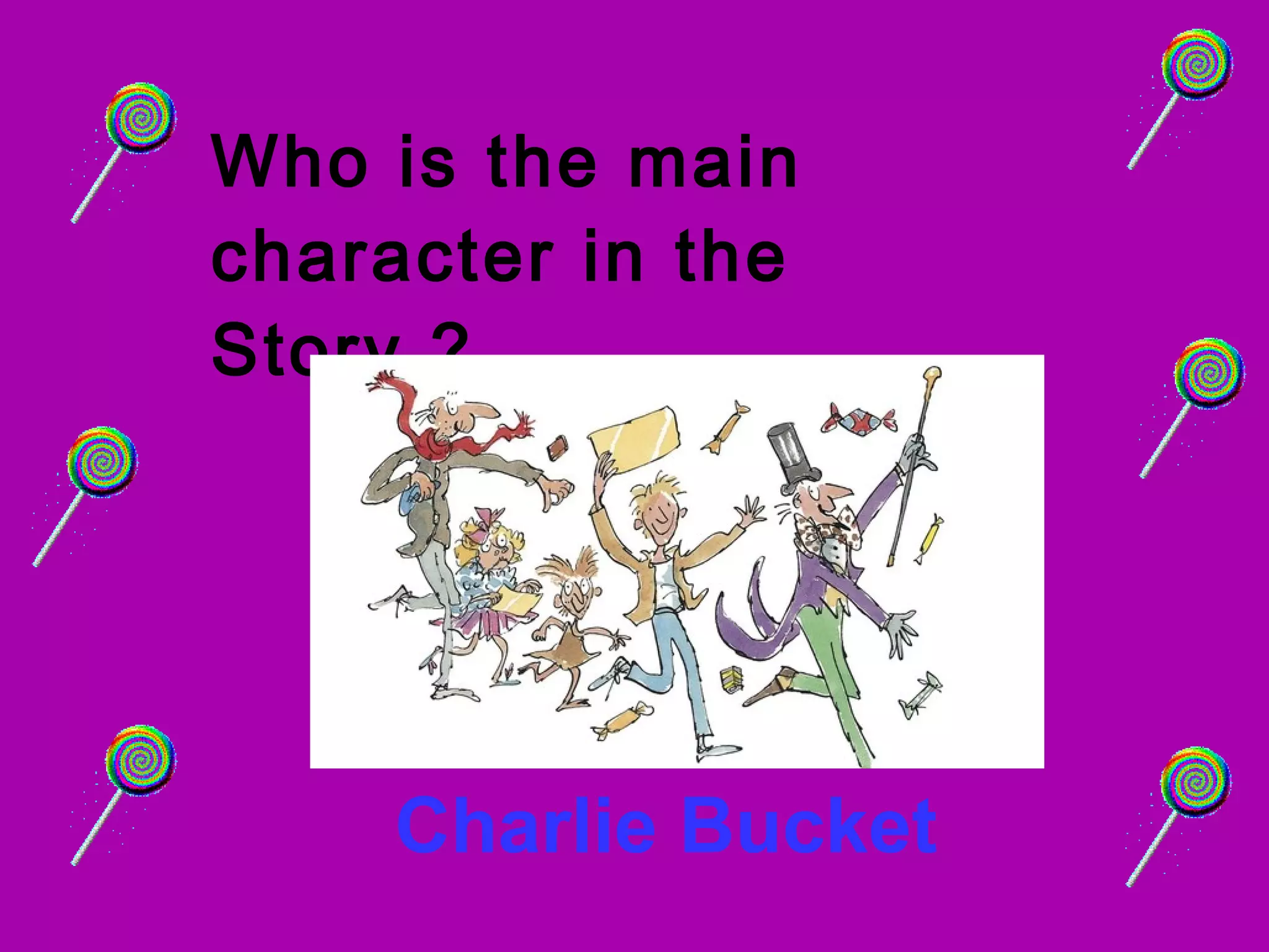 Charlie chocolate factory quiz [자동 저장] | PPT
