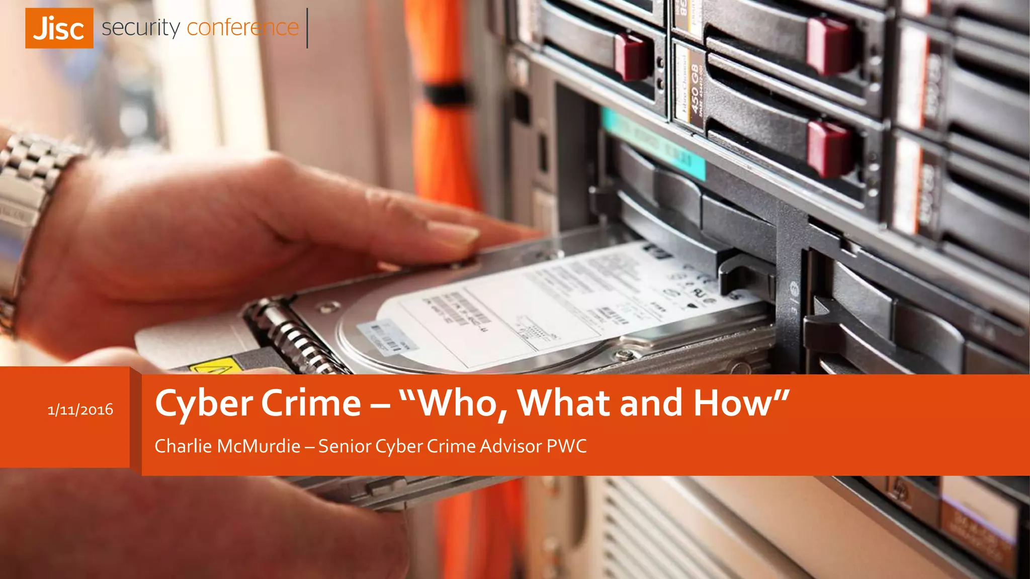 Cyber Crime - "Who, What and How" | PPTX | Crime & Harmful Acts to ...