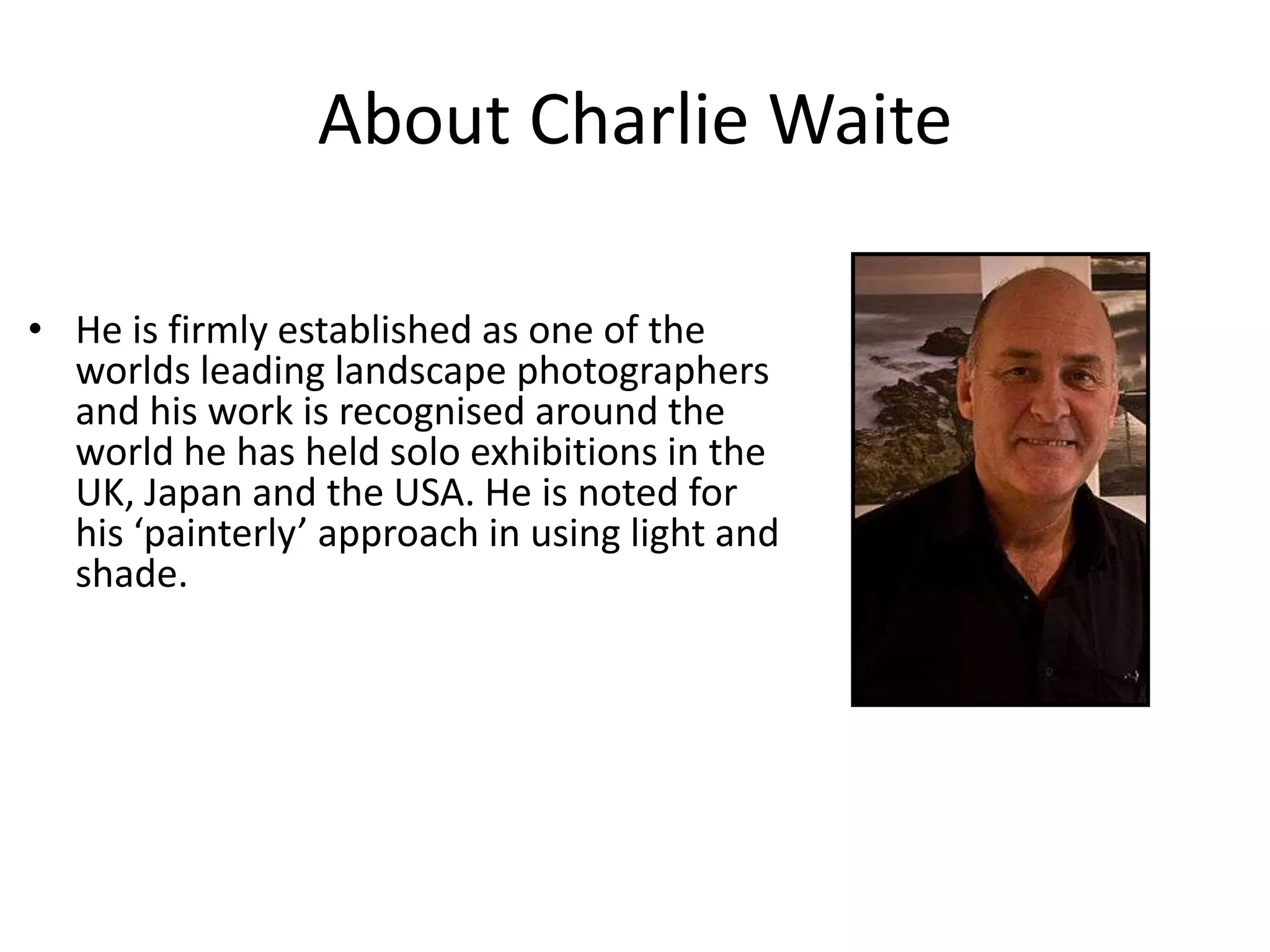 Charlie waite | PPTX | Arts and Crafts | Hobbies & Interests