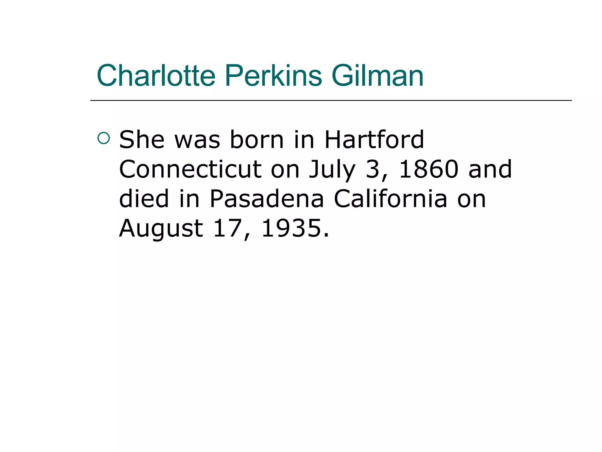 Charlotte Perkins Gilman | PPT