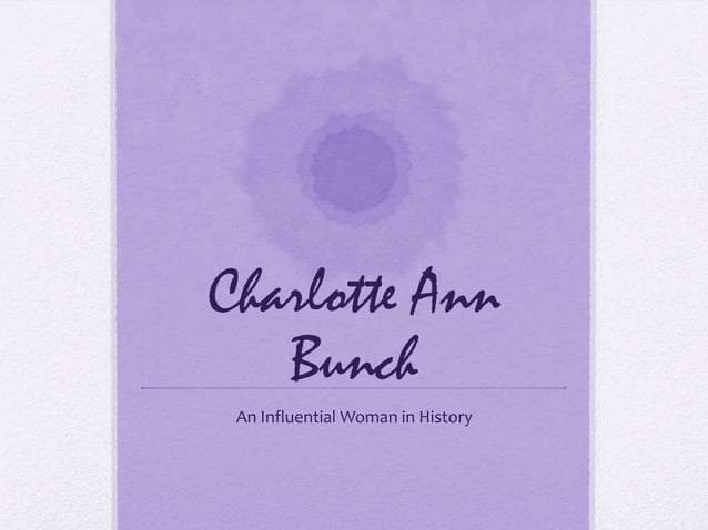 Charlotte Ann Bunch | PPT