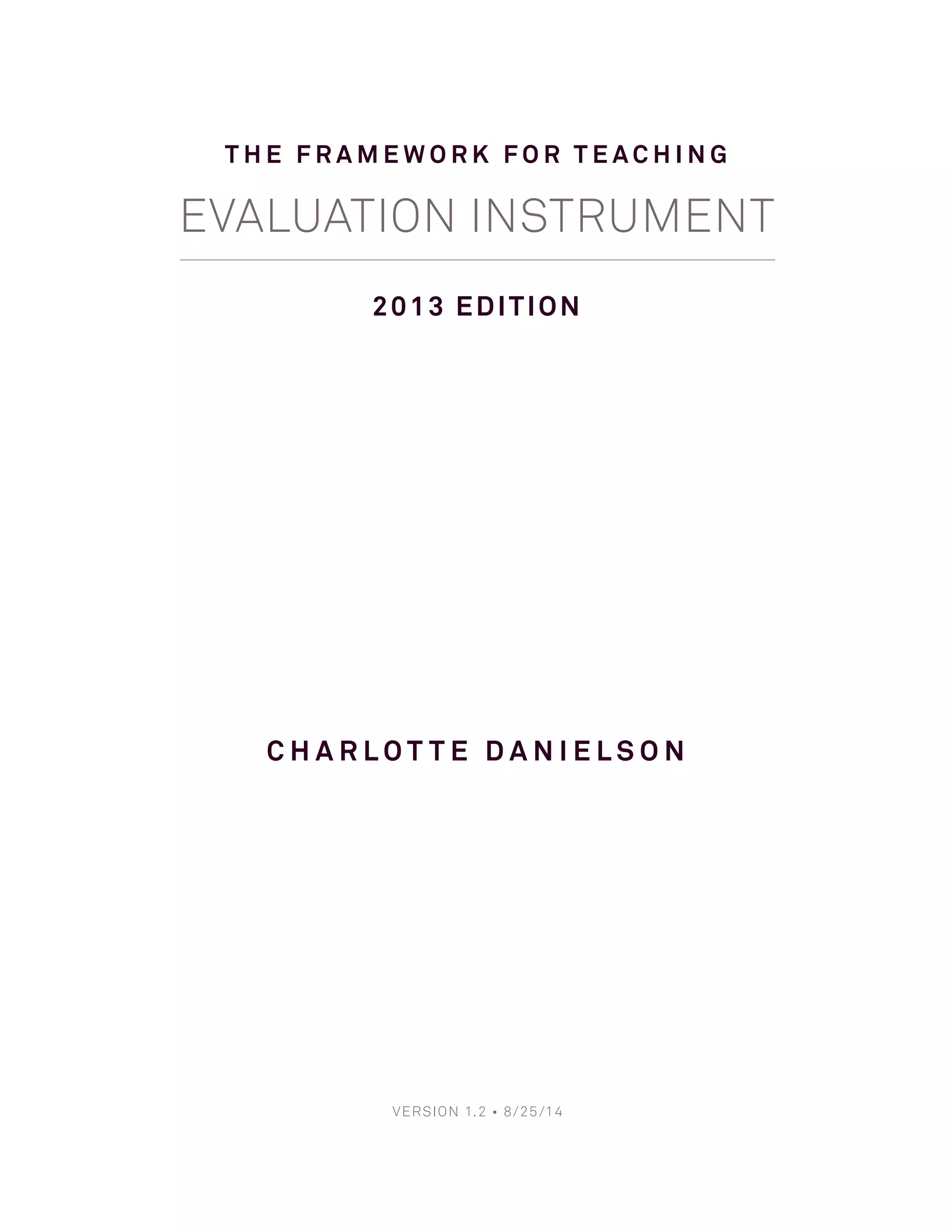 Charlotte danielson The framework for teaching evaluation instrument ...