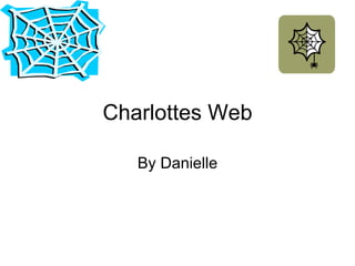 Charlotte's Web Project | PPT
