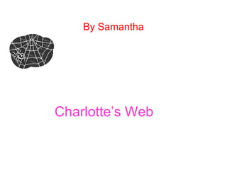 Charlotte's Web Project | PPT