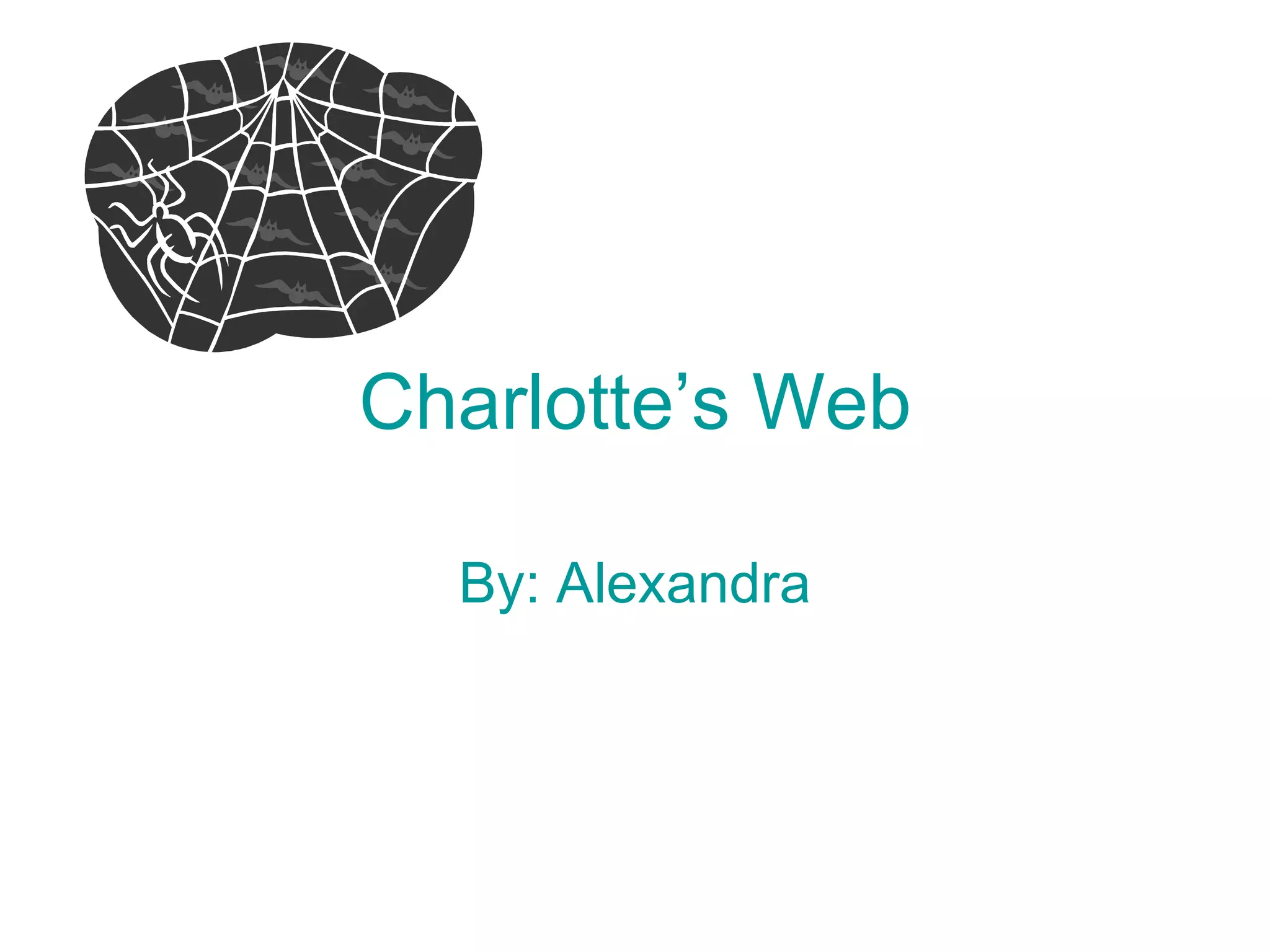 Charlotte's Web Project | PPT