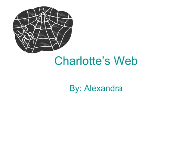 Charlotte's Web Project | PPT