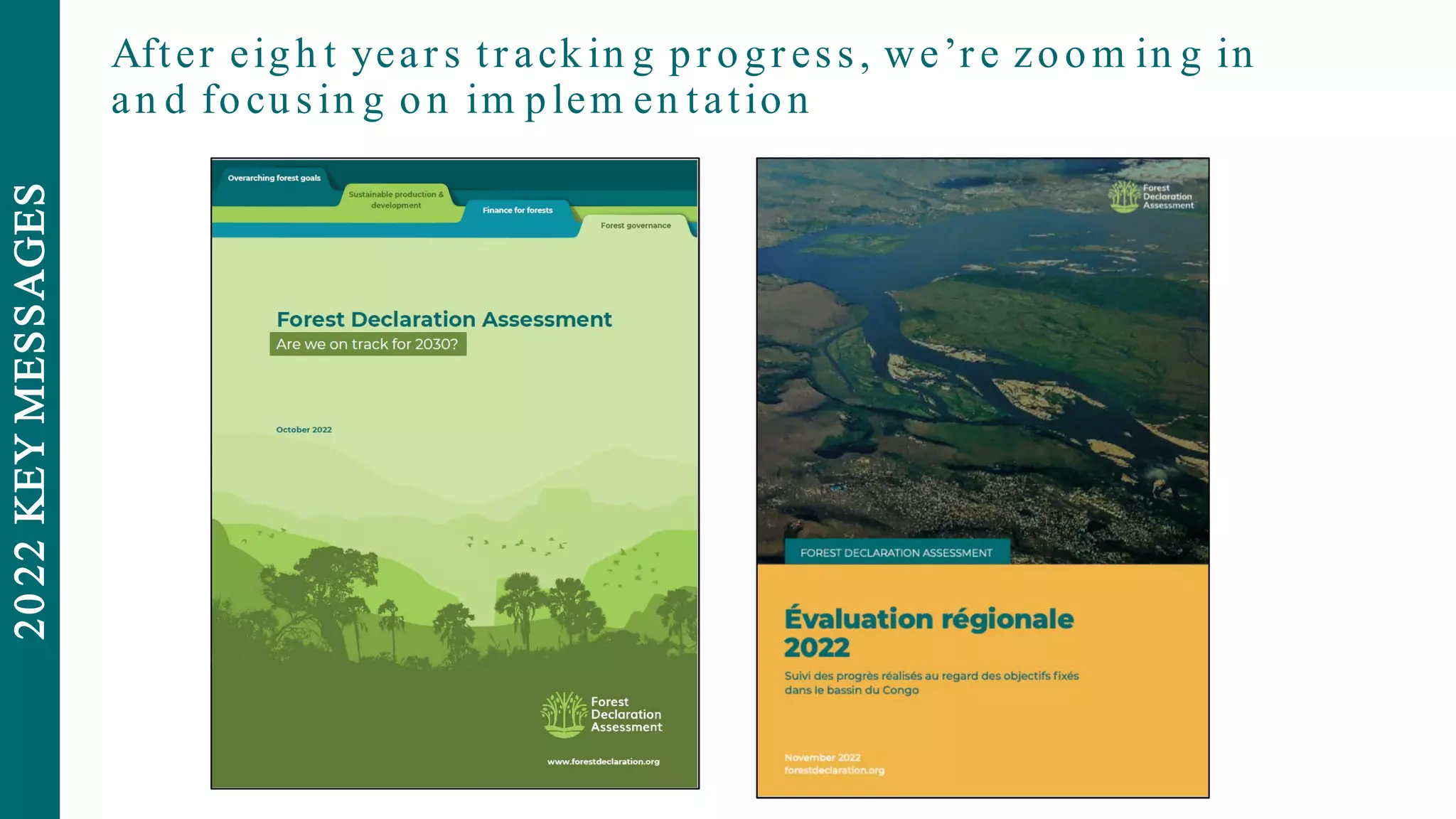 Forest Declaration Assessment: Tracking Global Progress from NYDF to GLD | PPT