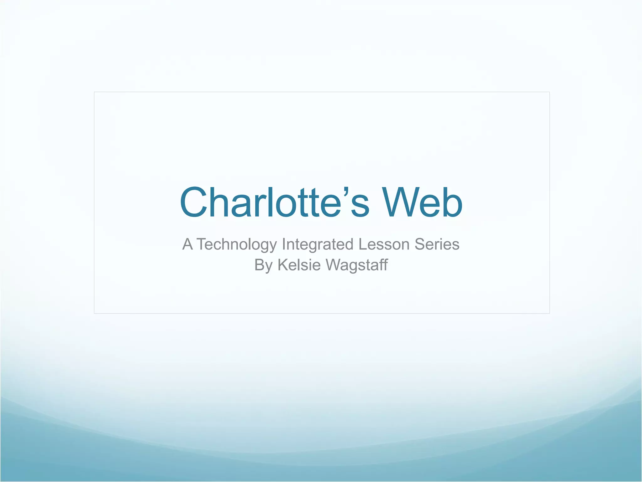 Charlottes Web | PPT