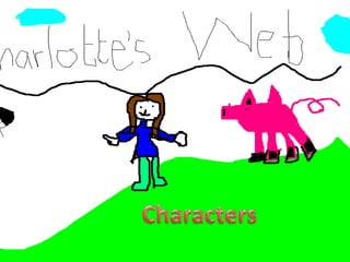 Charlottes Web Characters | PPT