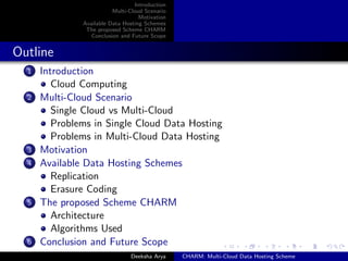 CHARM(A Cost-E fficient Multi-Cloud Data Hosting Scheme with High Availability)