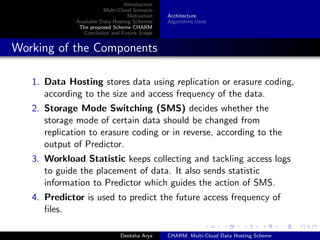 CHARM(A Cost-E fficient Multi-Cloud Data Hosting Scheme with High Availability)