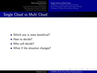 CHARM(A Cost-E fficient Multi-Cloud Data Hosting Scheme with High Availability)
