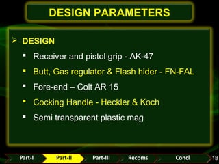 Characteristics of Indian Small,Arms | PPT
