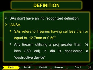 Characteristics of Indian Small,Arms | PPT