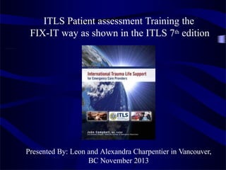 Patient Assessment international trauma life support | PPTX
