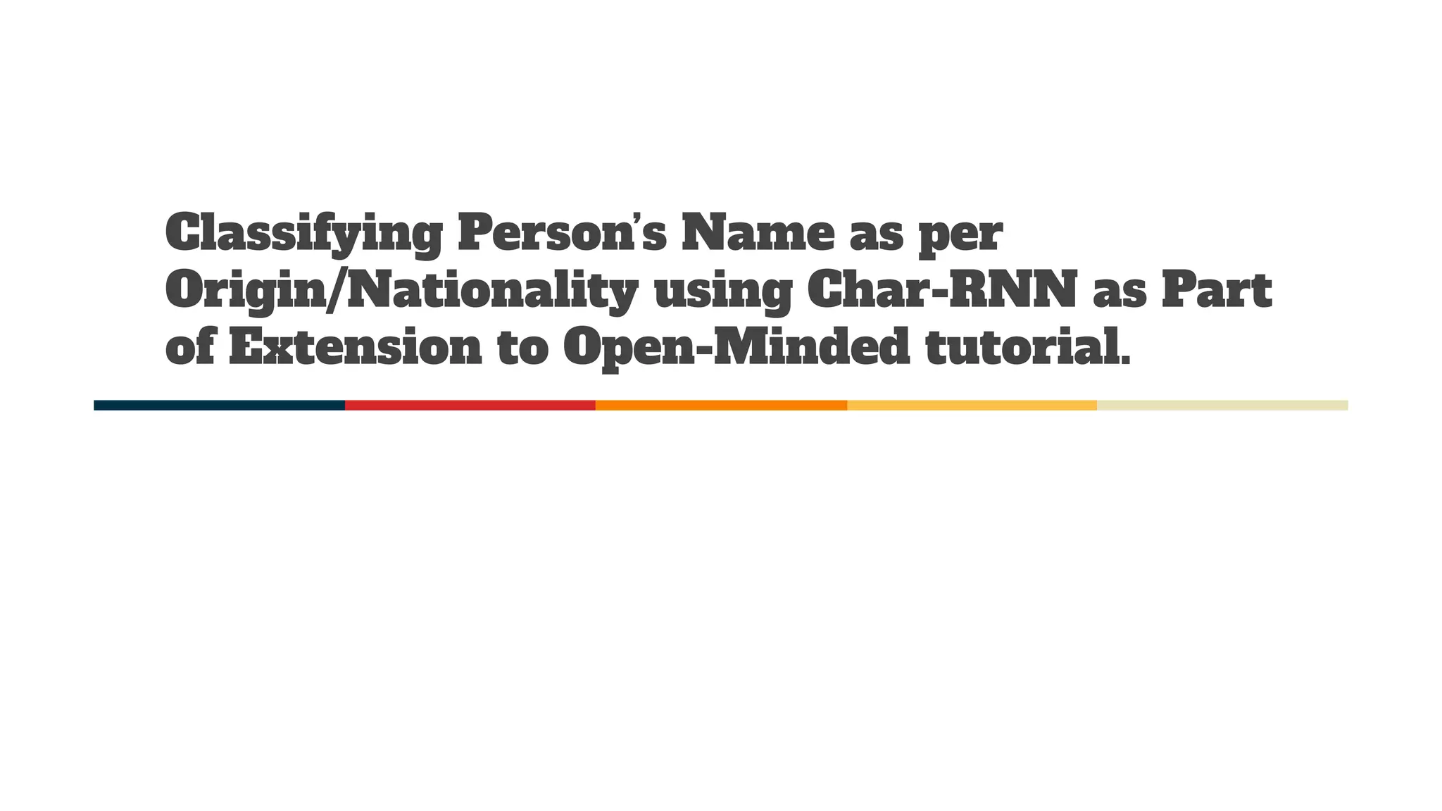 Char rnn names classification. | PPT