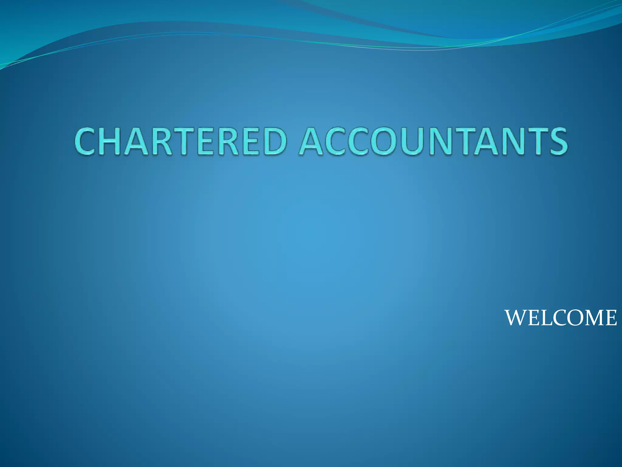 Chartered accountants ppt | PPTX