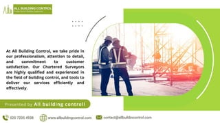 Chartered Surveyors St Johns Wood - All Building Control.pptx